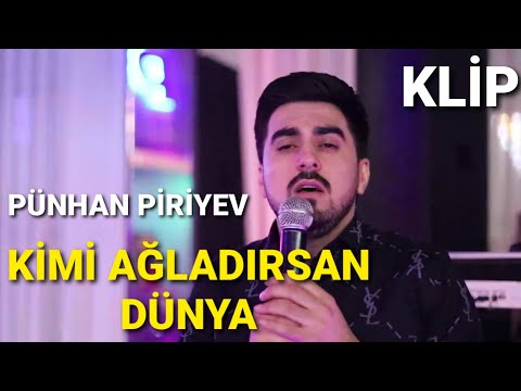 Punhan Piriyev - Kimi Ağladirsan Dünya (Canli ifa 2021)