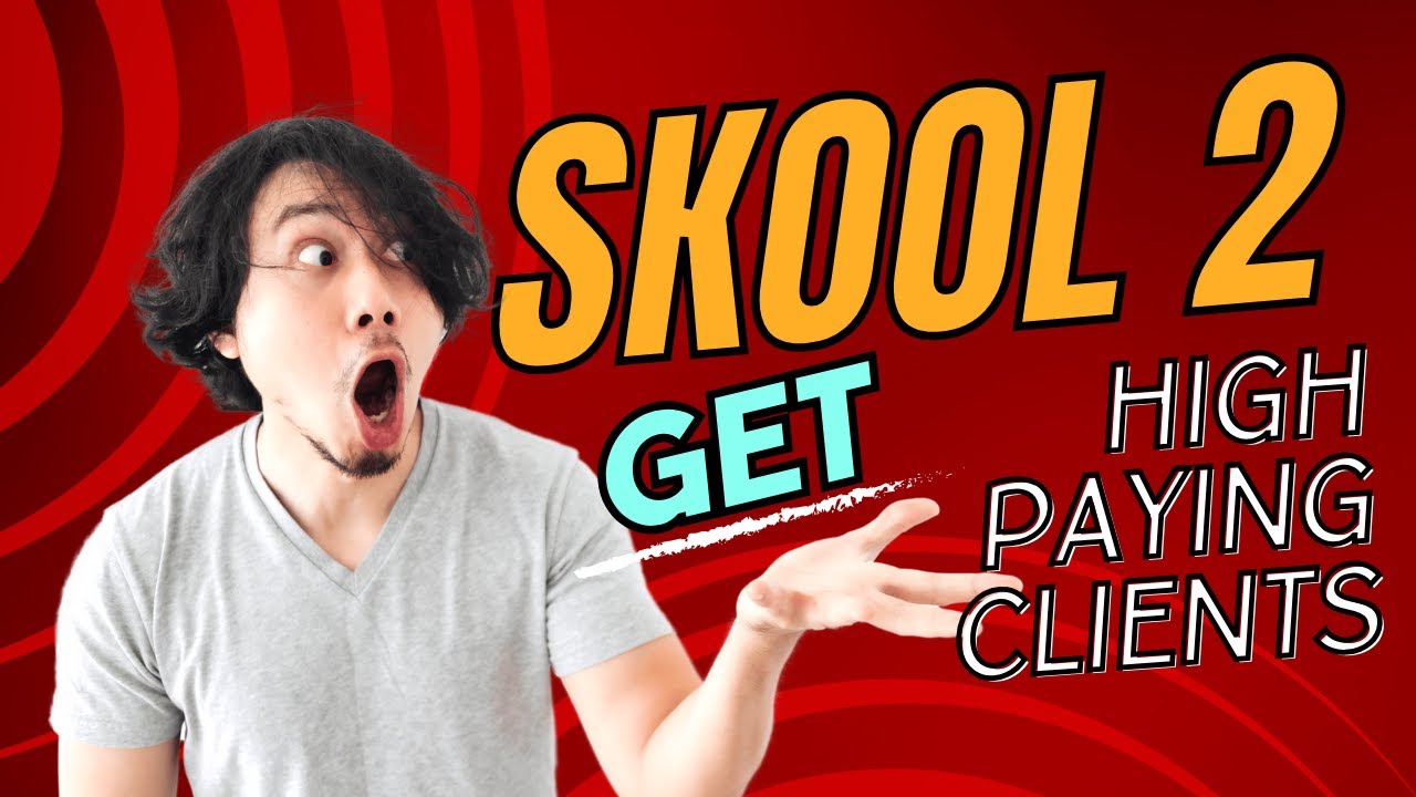 GET HIGH PAYING CLIENTS ON SKOOL 2..... #skool #skoolcommunity #freelancer #client - YouTube