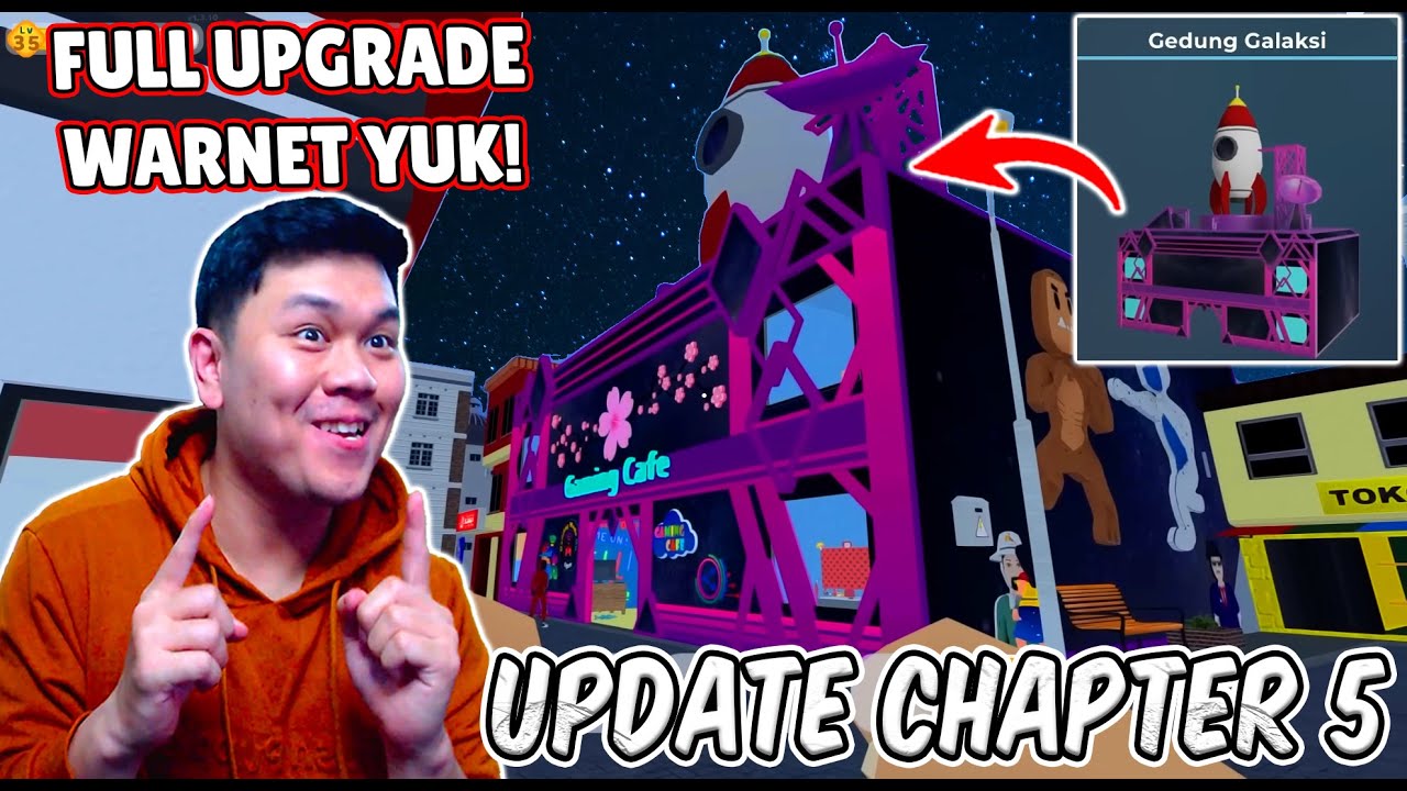 BUAT WARNET FULL UPGRADE TEMA GALAKSI YUK! UPDATE CHAPTER 5 - Warnet ...
