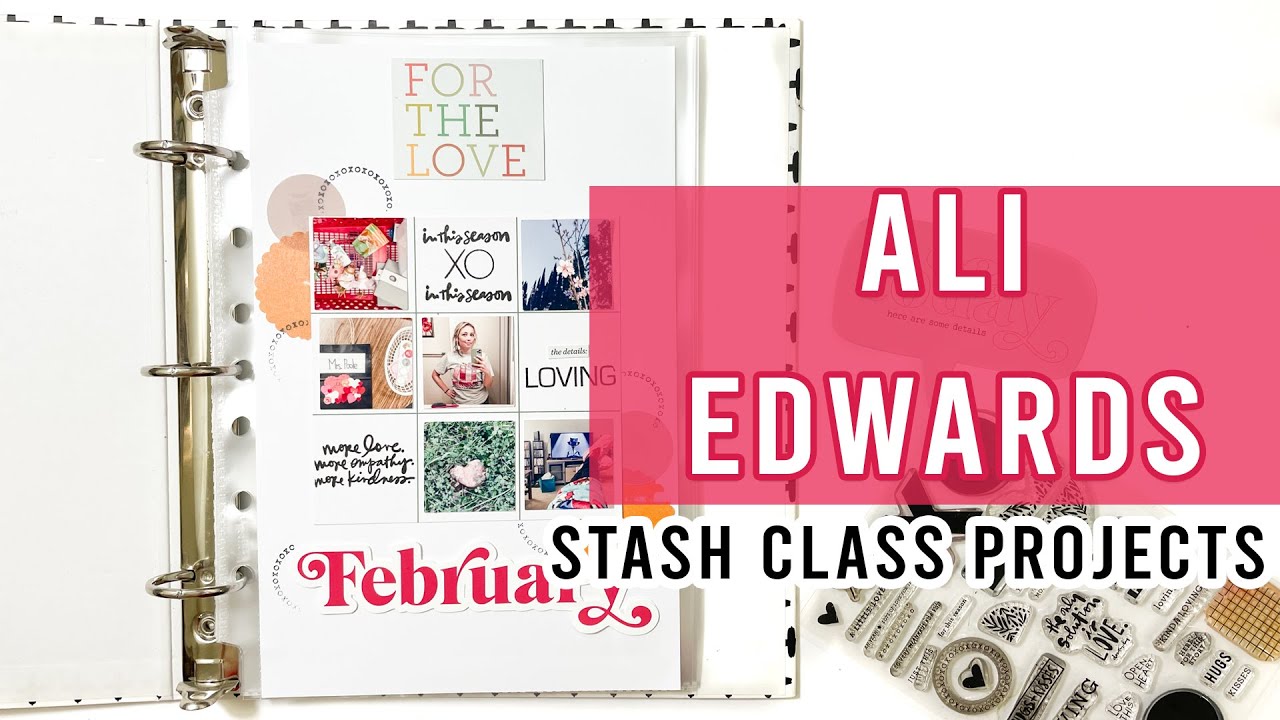 Ali Edwards | Stash Scrapbook Class Projects | Part 3 - YouTube