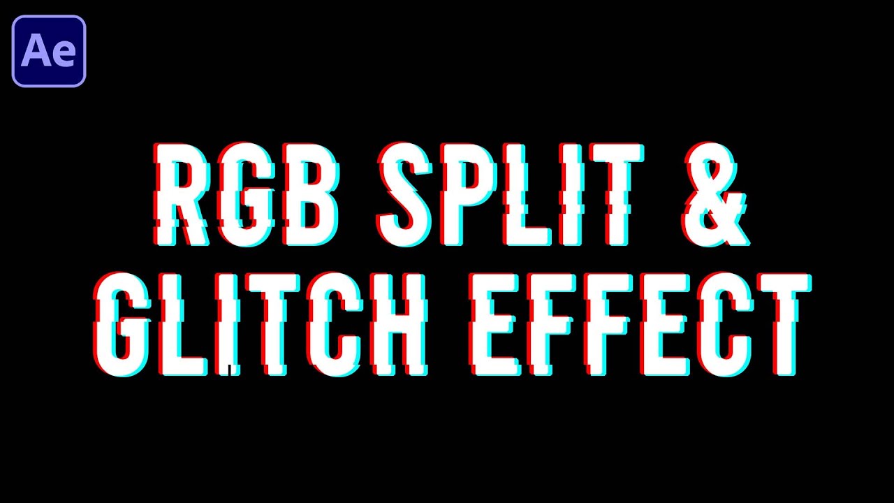 RGB Splitting & Glitch Effect | After Effects Tutorial (No Plugins ...