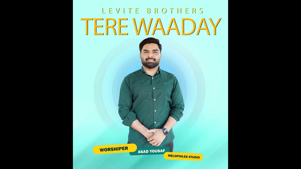 Tere Wadaay By Laavi Brothers| (ASAD YOUSAF) - YouTube