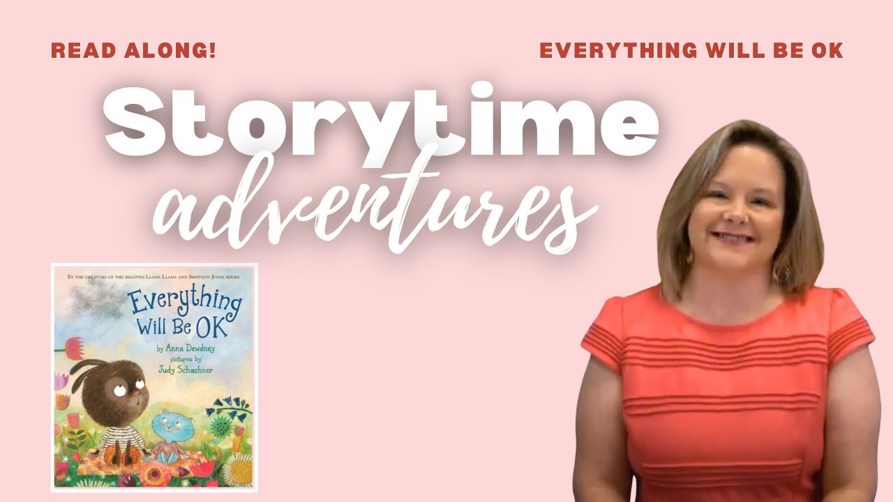 Everything will be OK | Read Along for Kids | Storytime Adventures with ...
