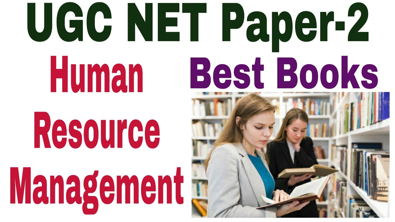 Best Books To Refer For "Human Resource Management" UGC NET Paper 2 ...