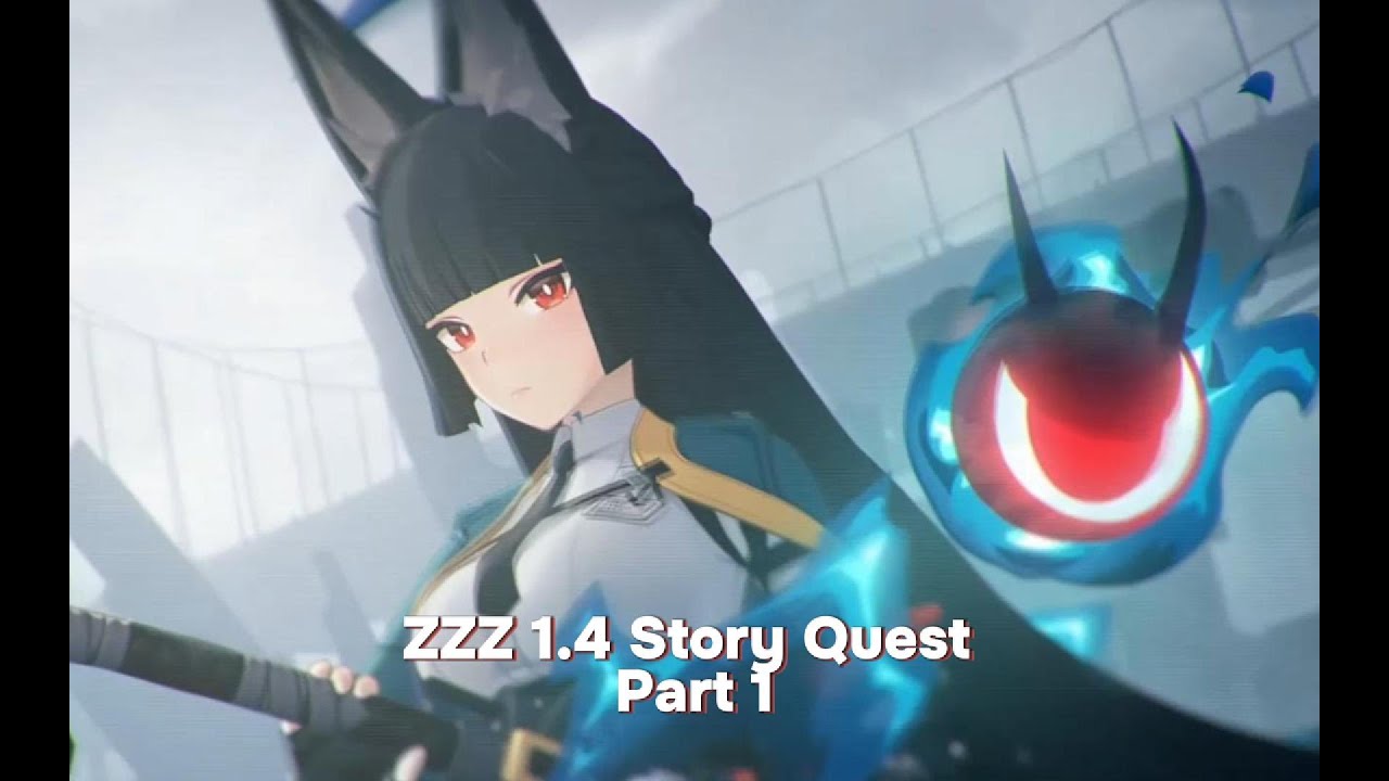 ZZZ 1.4: Story Quest Part 1 @ZZZ_Official - YouTube