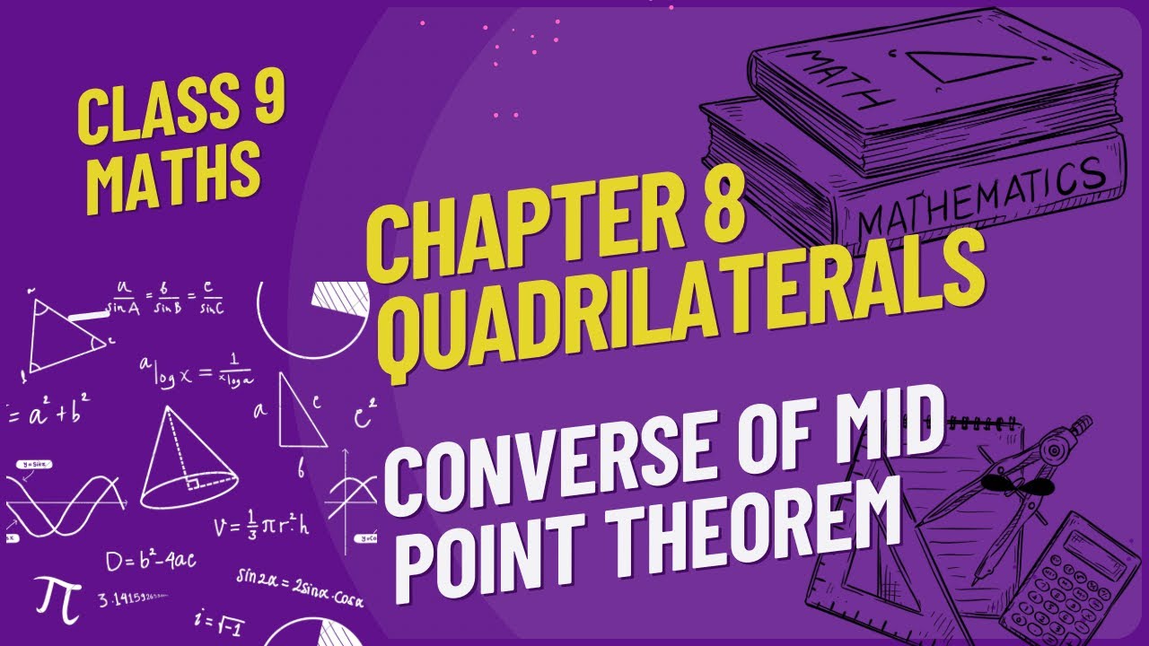 Converse of Mid Point Theorem | Class 9th Maths | Chapter 8 - YouTube