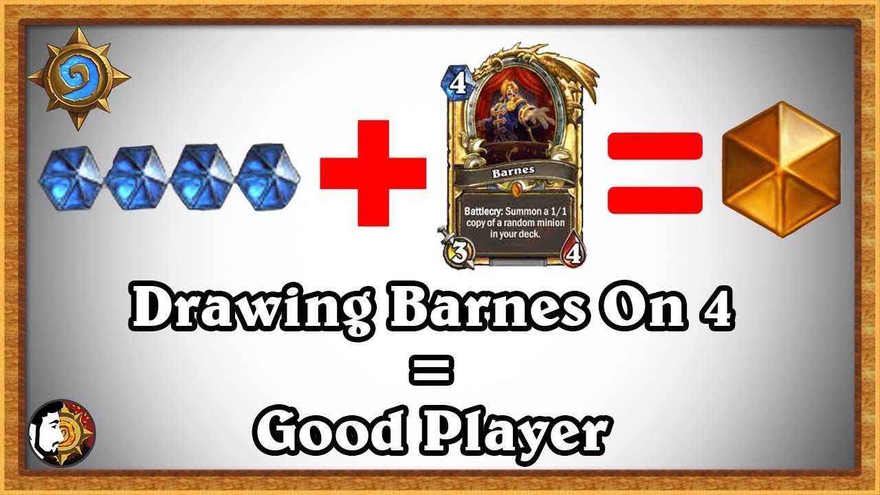 Hearthstone: Drawing Barnes On 4 = Good Player - YouTube