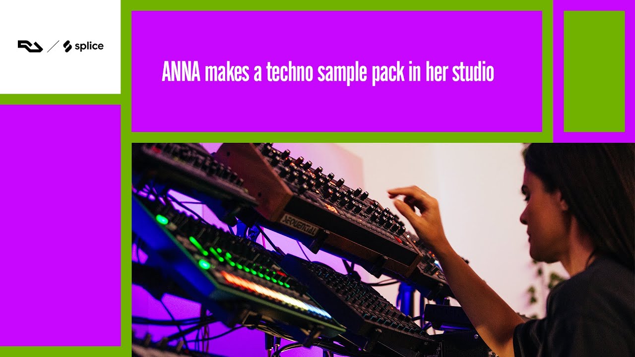 ANNA makes a techno sample pack in her studio | RA | Splice - YouTube