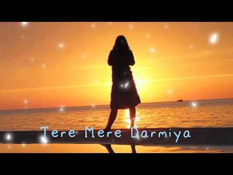 Tere Mere Darmiya (तेरे मेरे दरमियां) | New Hindi Love Song 2025
