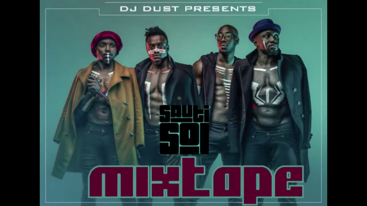 SAUTI SOL (SHORT N SWEET) MIXTAPE - DJ DUST - YouTube
