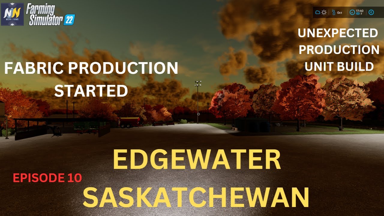 EDGEWATER SASKATCHEWAN | LETS PLAY |EP 9| FS22| SURPRISE PRODUCTION ...