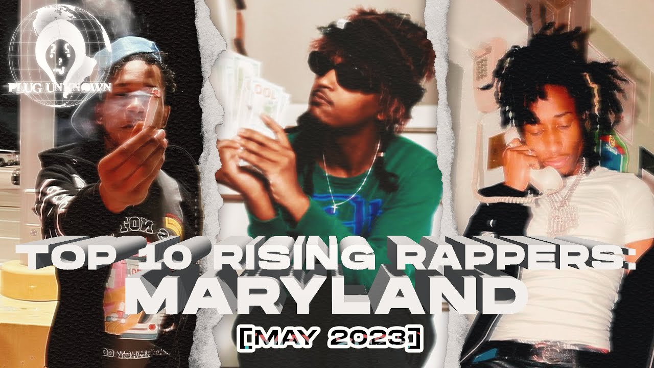 Top 10 RISING Rappers: MARYLAND [MAY 2023] - YouTube