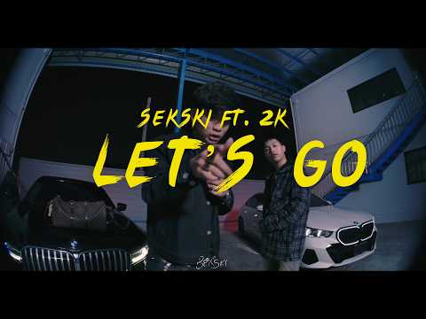 Sexski - LET'S GO (Say she love youngsek)