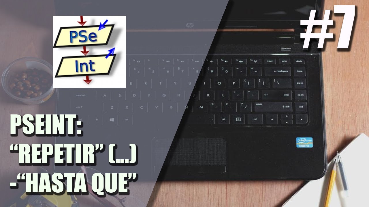 PSeint "Repetir" -Hasta Que [Video-7] - YouTube