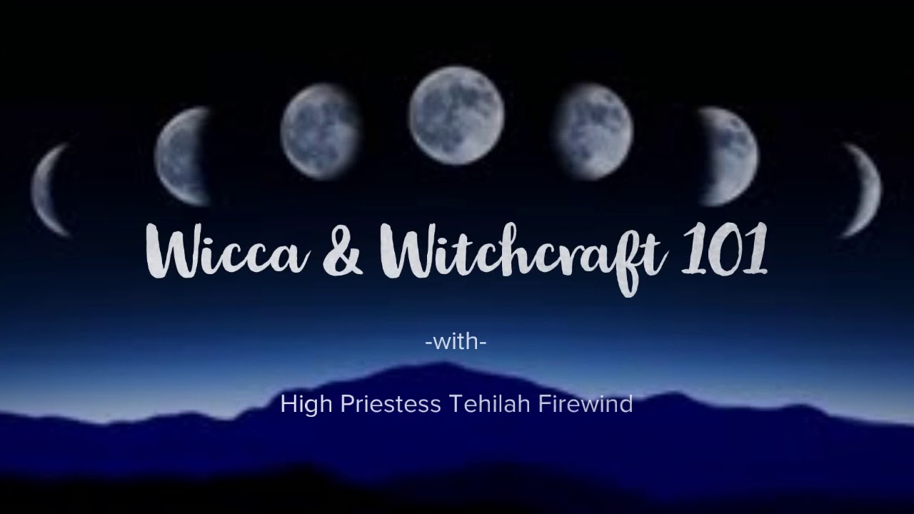 Wicca and Witchcraft 101 Intro - YouTube