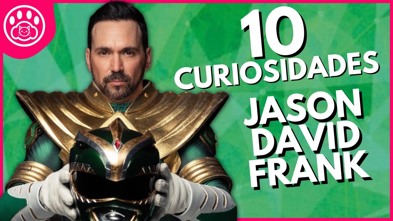10 CURIOSIDADES QUE NO SABIAS DE JASON DAVID FRAN | POWER RANGER VERDE ...