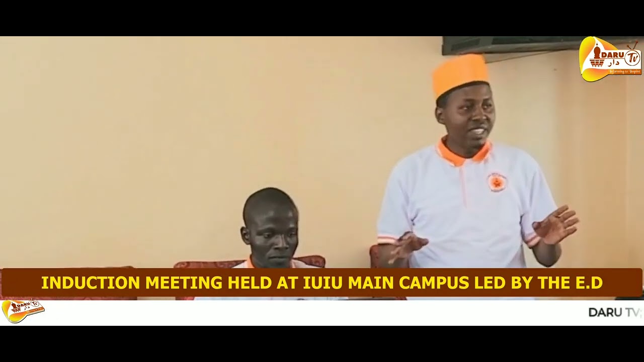 INDUCTION MEETING HELD AT IUIU MAIN CAMPUS, MBALE. - YouTube