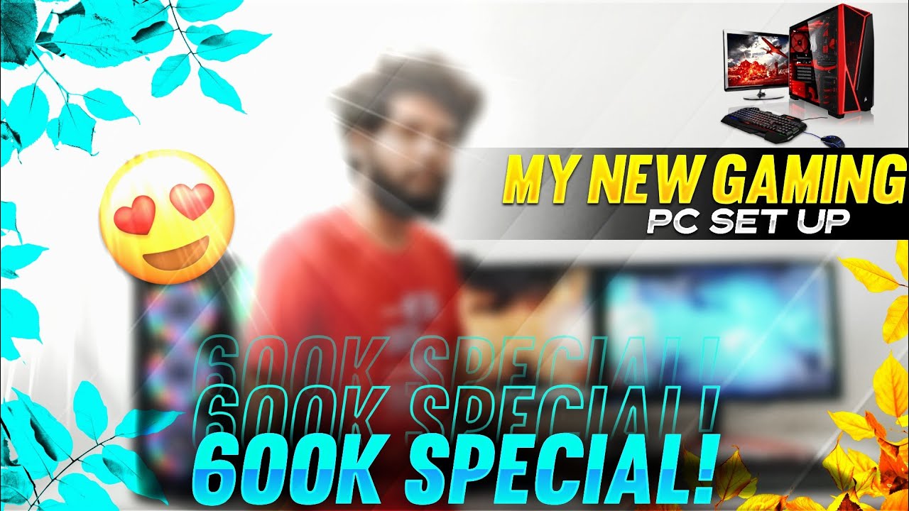 🔥My New Gaming Pc Setup 3 Lakh 😮 And Facecam 700K💥 Garena FreeFire ...