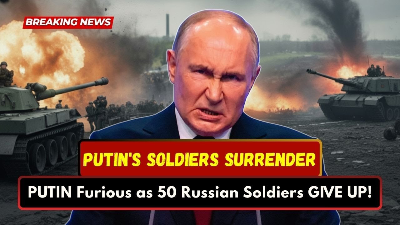 PUTIN Furious as 50 Russian Soldiers GIVE UP! - YouTube