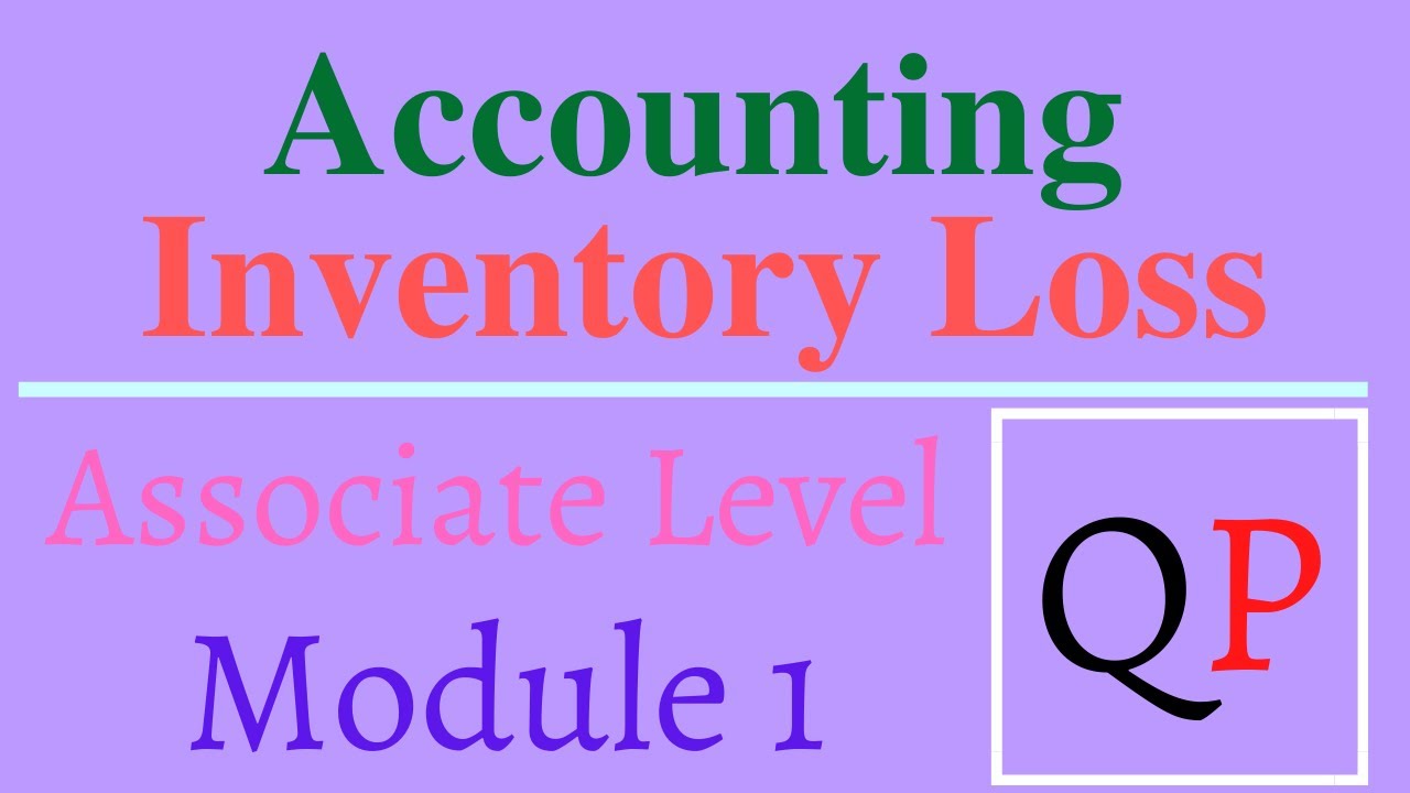 Module 1 QP Accounting Net Inventory Loss Calculation Mark-up ...