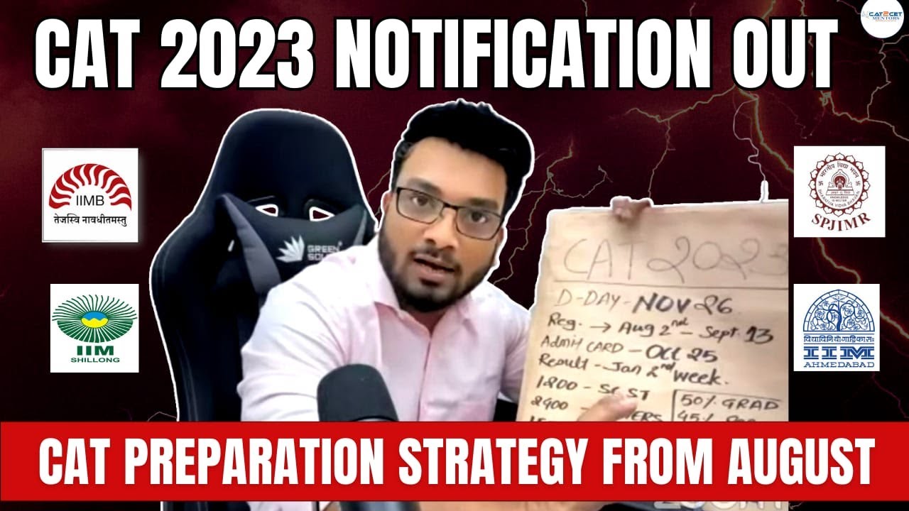 CAT 2023 Notification | CAT Preparation from August | Daily schedule ...