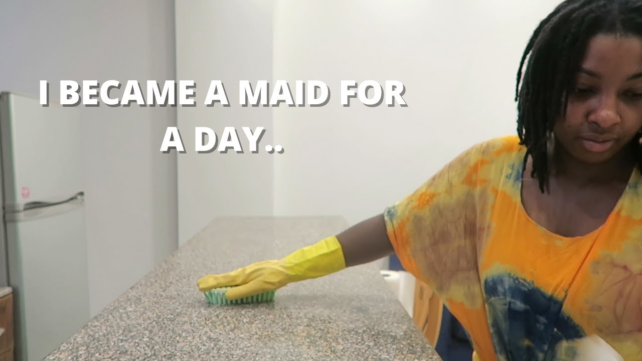 MAID FOR A DAY | PART 1 - YouTube