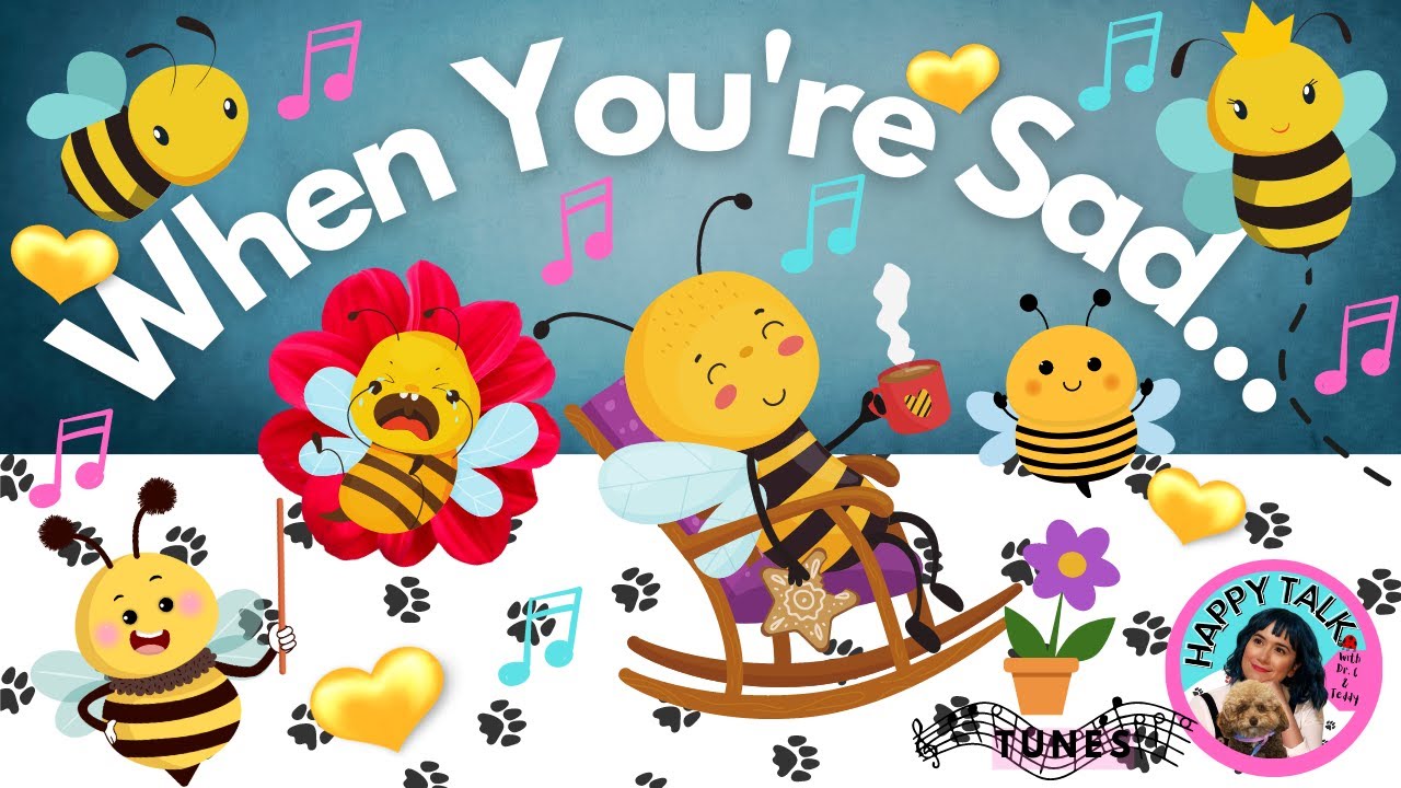 Bee Kind to Yourself When You're Sad (Mental Health Songs for Children ...