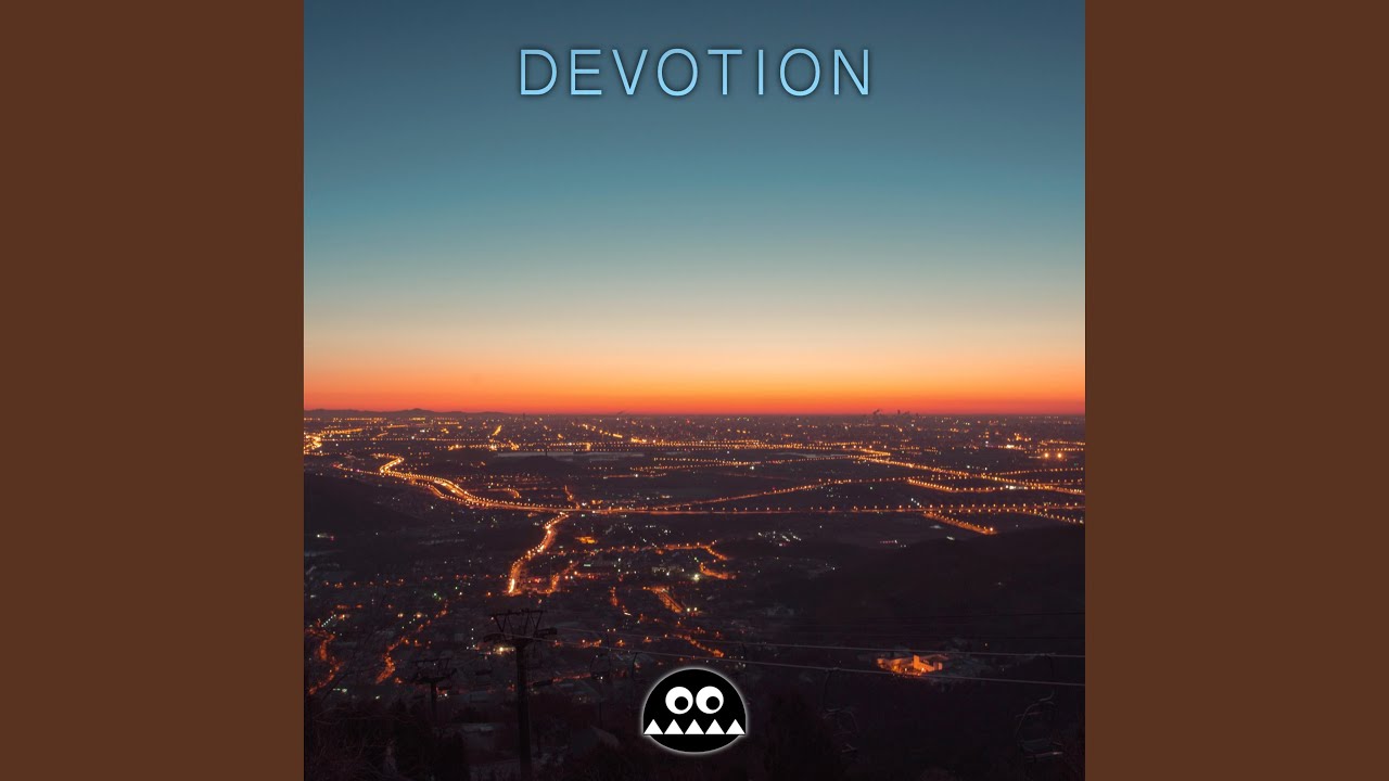 Devotion - YouTube