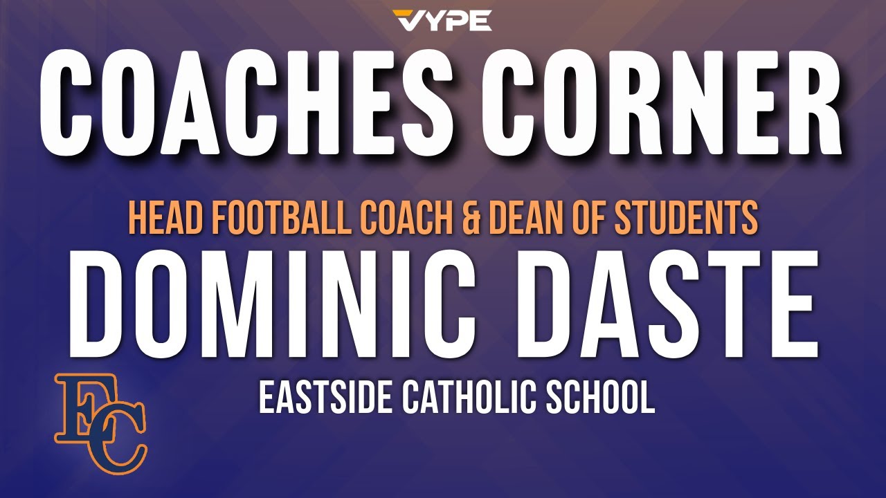 VYPE Coaches Corner | Eastside Catholic Head Football Coach & Dean of ...