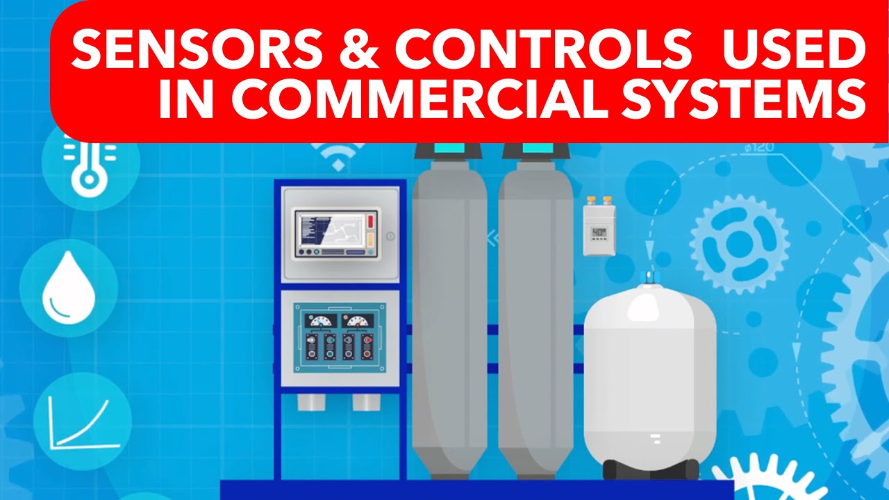 Sensors and Controls Used in Commercial Water Treatment Systems - YouTube