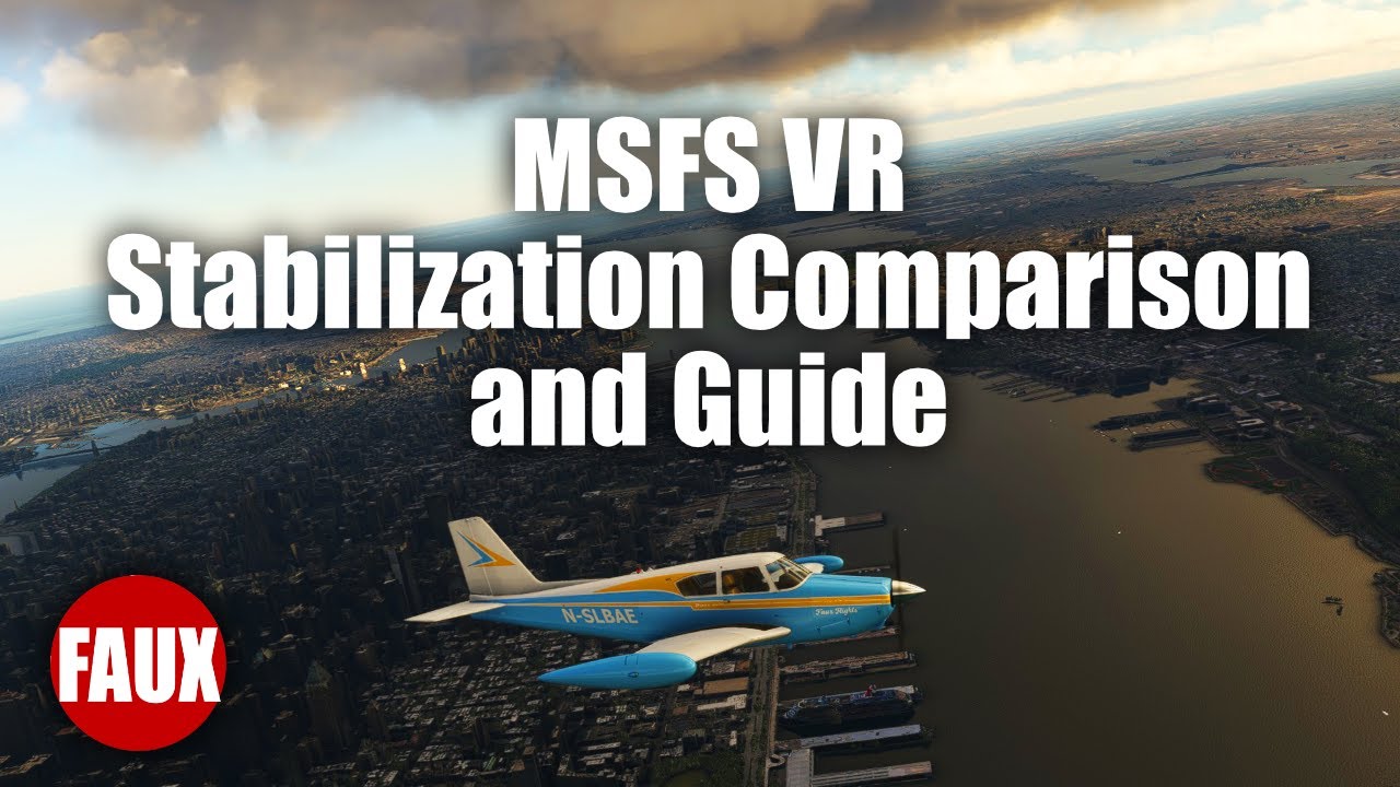 MSFS VR Stabilization Tutorial and Comparison - YouTube