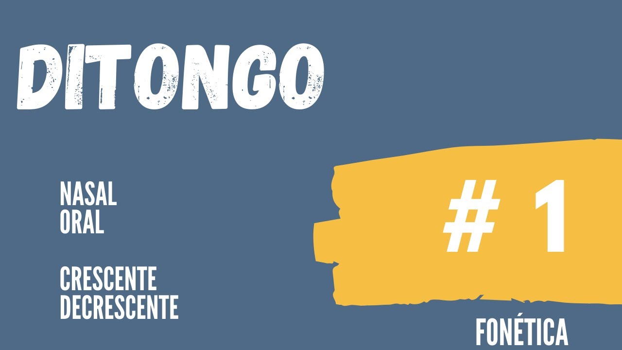 O Que é Ditongo Nasal - FDPLEARN