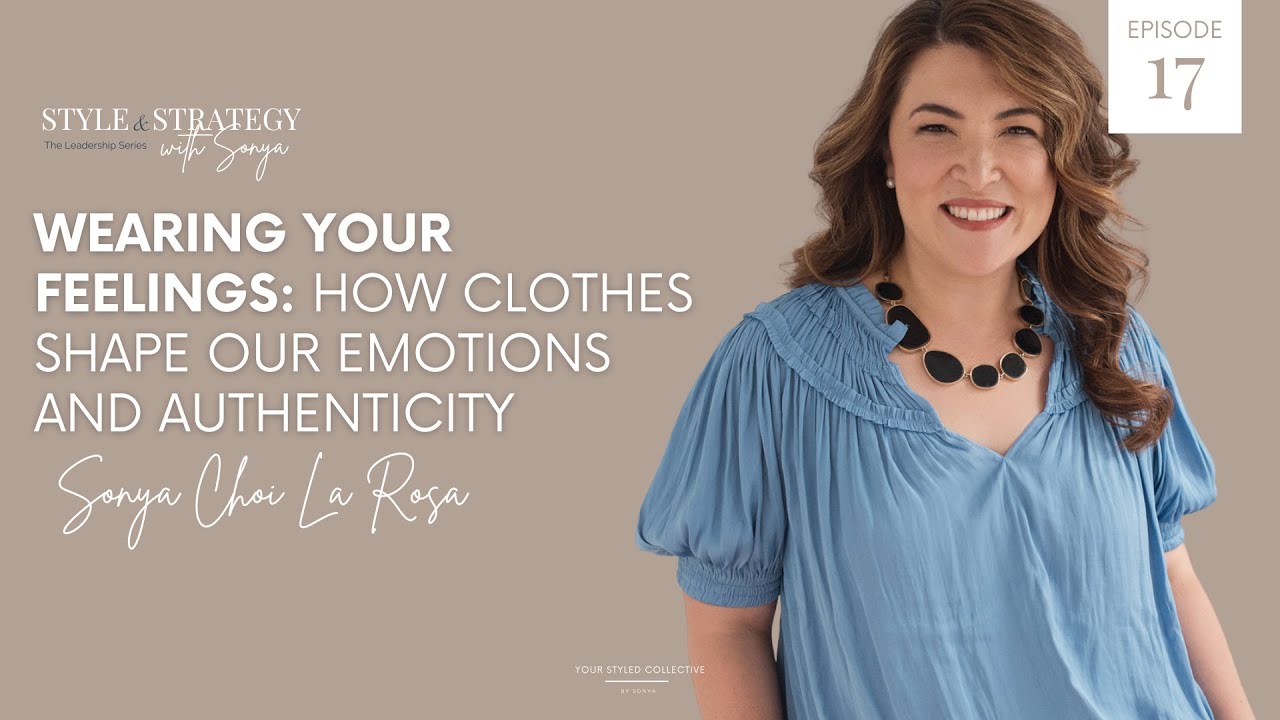 Wearing Your Feelings: How Clothes Shape Our Emotions and Authenticity ...