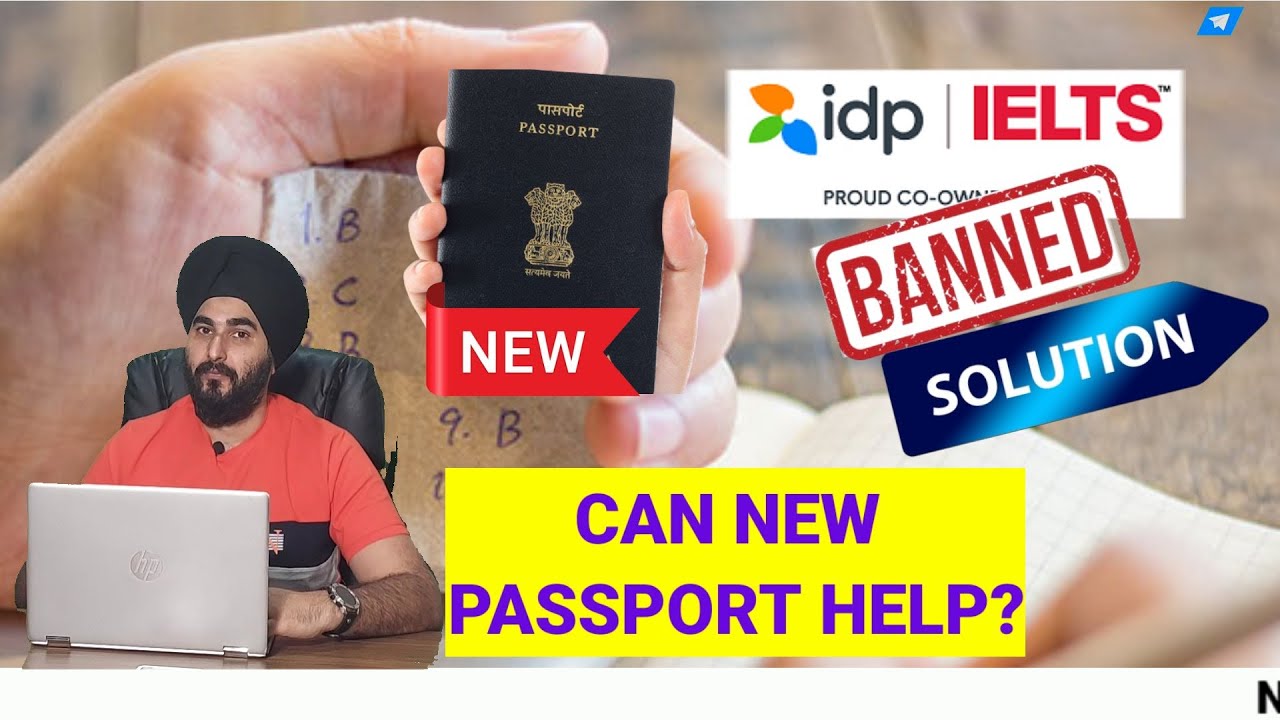 IELTS #Ban 2 Years #Solution | Can New Passport Help? #ramandeepsingh ...