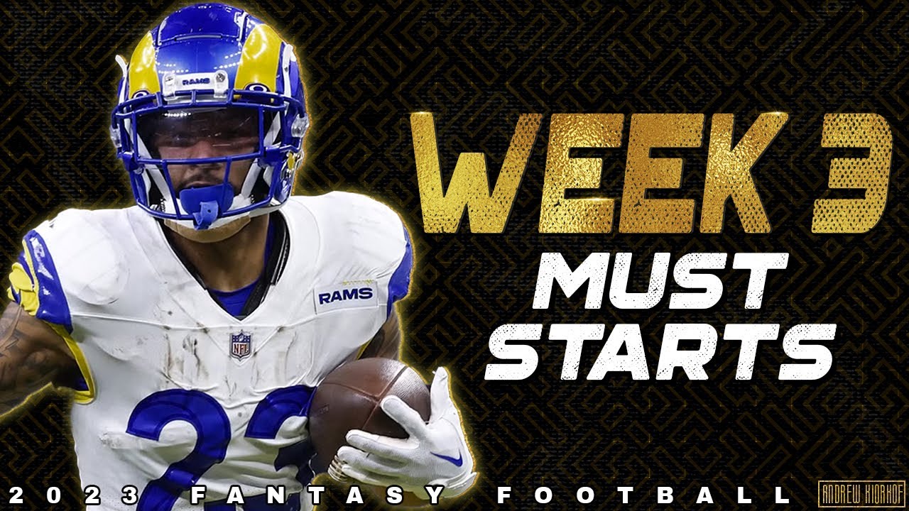6 Must Start Players for Week 3 - 2023 Fantasy Football - YouTube