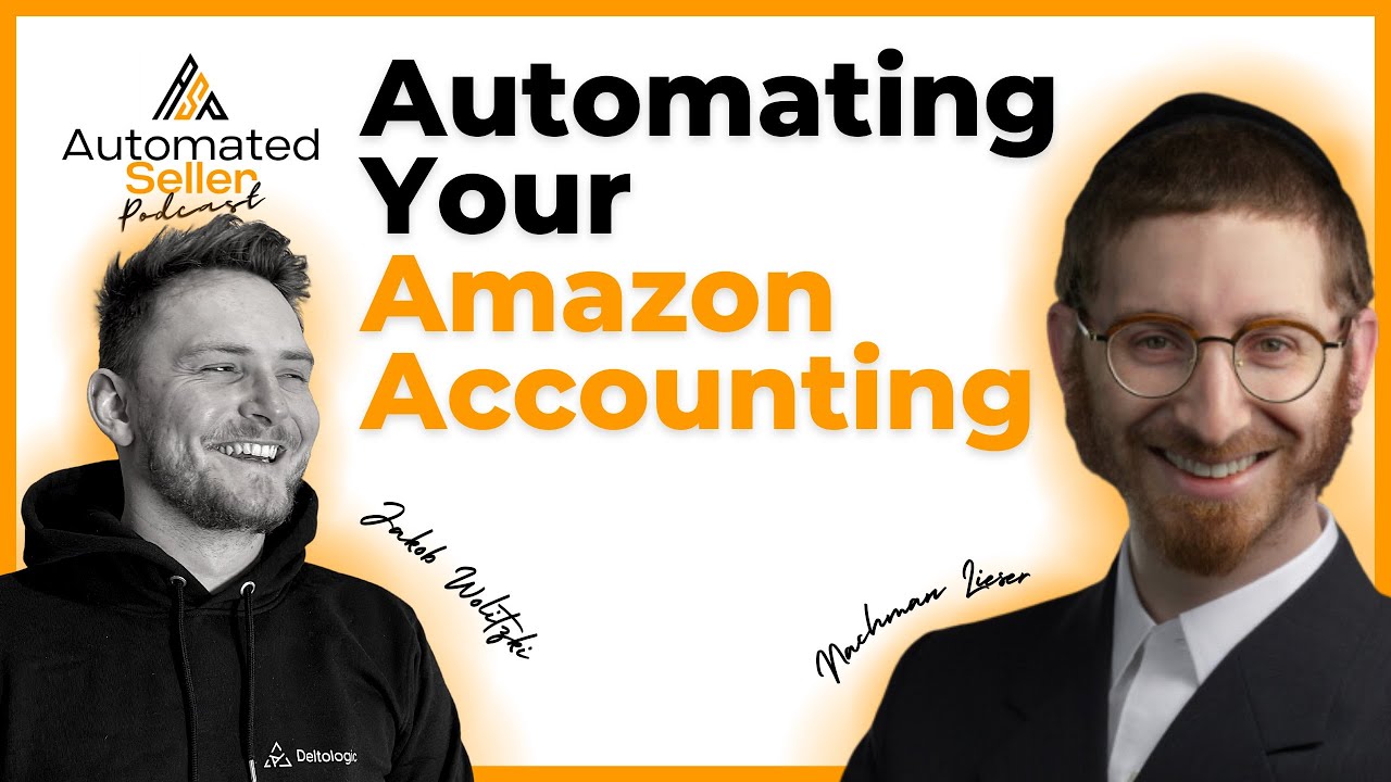 ASP #16 Automated Amazon Accounting Software feat. Nachman Lieser from ...