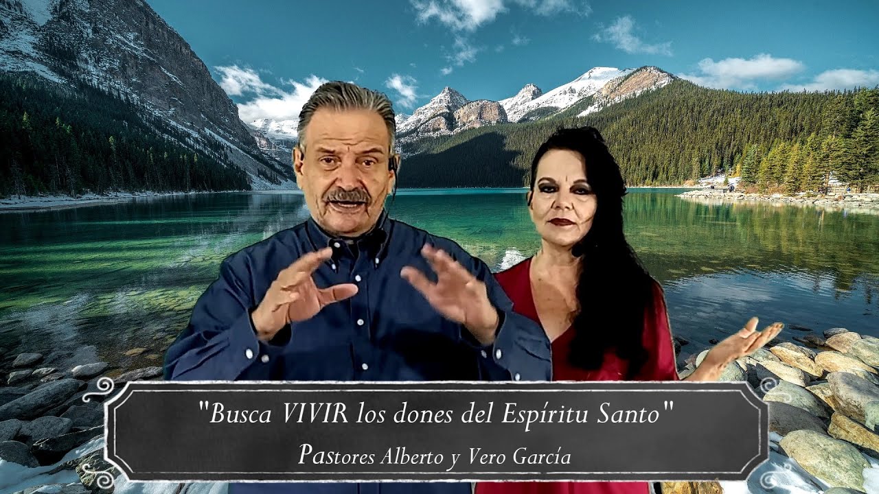 Busca VIVIR los dones del Espíritu Santo | Pastores Alberto y Vero ...