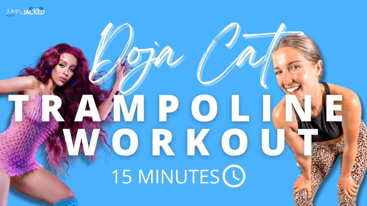 Doja Cat Dance Party Workout - 15 Minute Full Body Trampoline Workout ...
