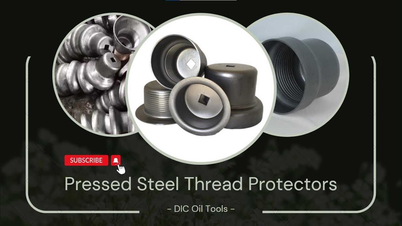 PRESSED STEEL THREAD PROTECTORS | DIC | Dedicated Impex Co. - YouTube