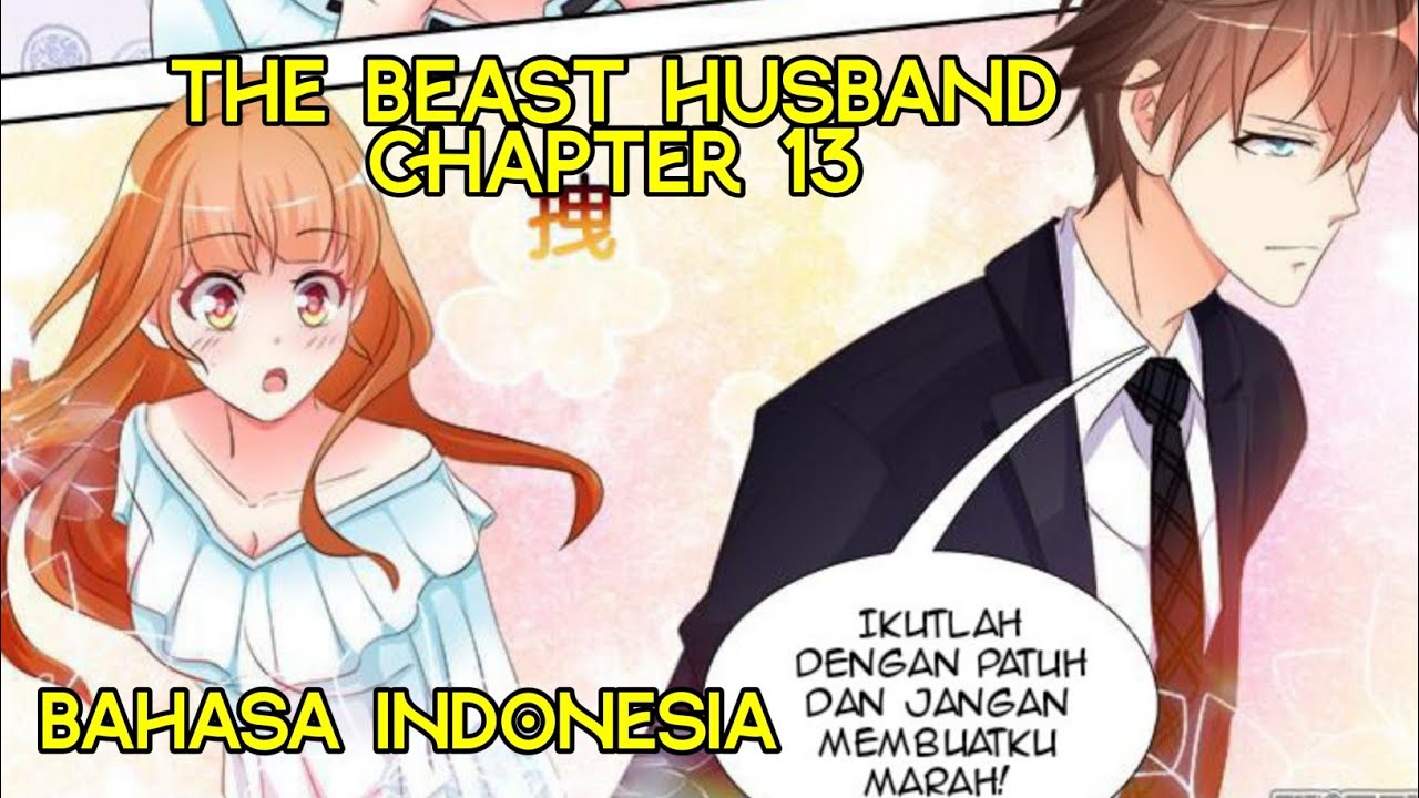 The Beast Husband Chapter 13 Bahasa Indonesia - YouTube