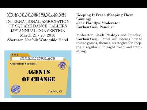 2016 CALLERLAB Conv Keeping It Fresh (Keeping Them Coming) - YouTube