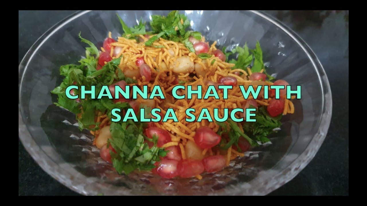 CHANNA CHAT WITH SALSA SAUCE - YouTube