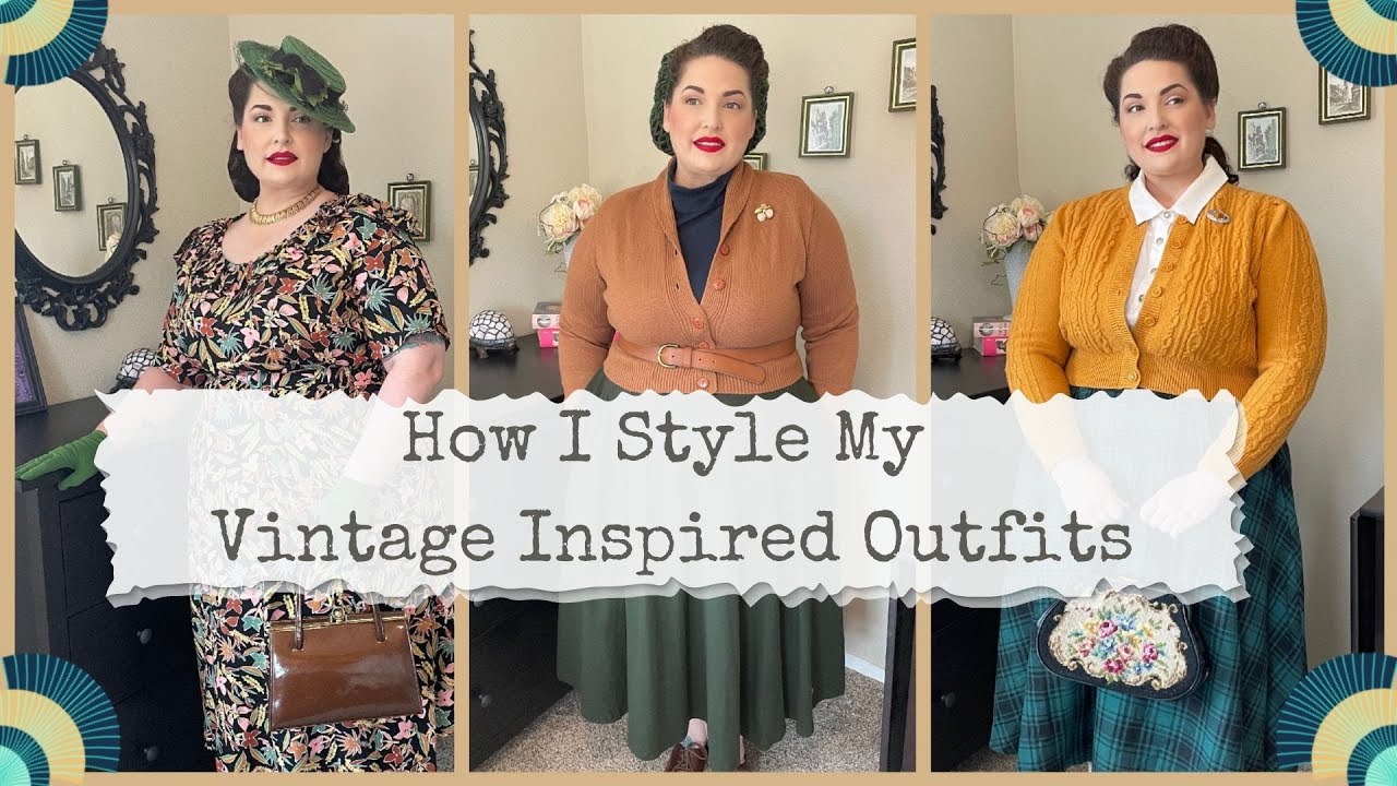 How I Style an Outfit // Three Vintage Inspired Outfits with Styling ...