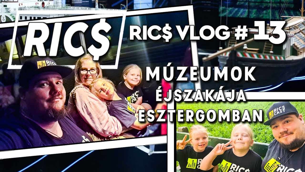 Ric$ Vlog #13: Múzeumok Éjszakája Esztergomban - YouTube