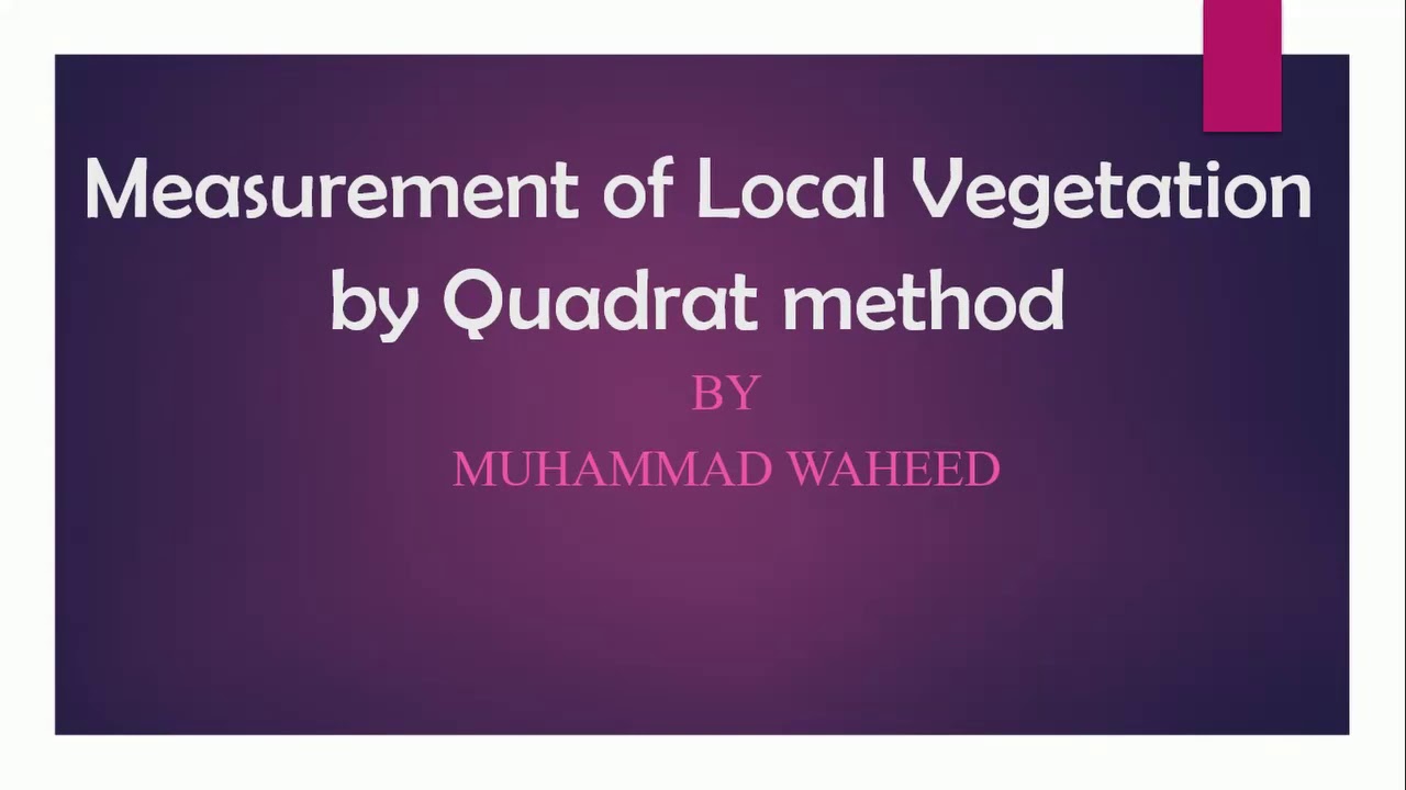 Study of Plant Communities by Quadrat Method - YouTube