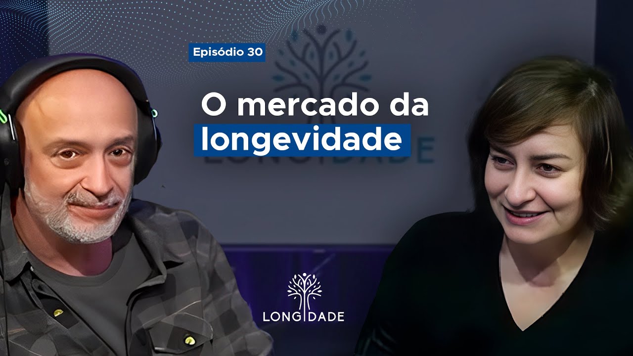 #30 O mercado da longevidade - YouTube