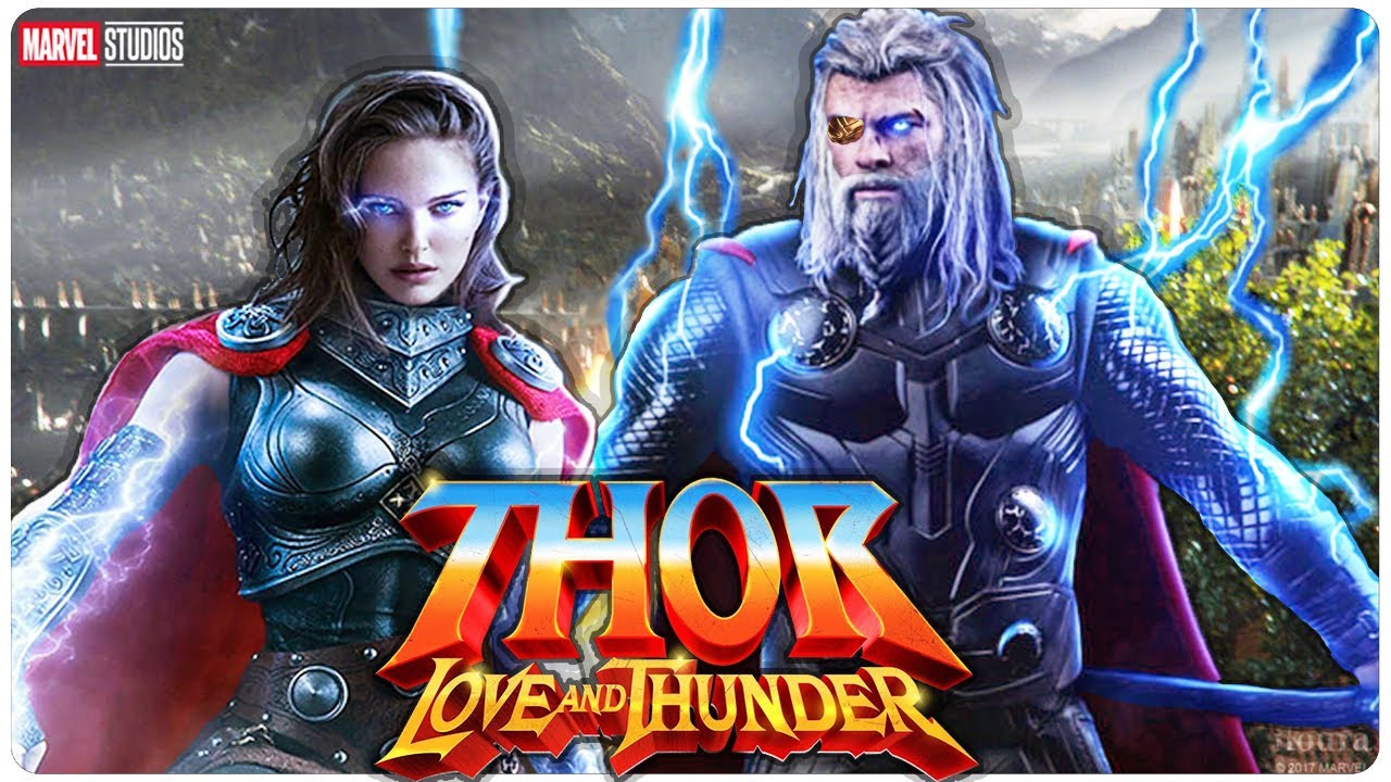 THOR 4 Love & Thunder First Look (2022) With Chris Hemsworth & Jennifer ...
