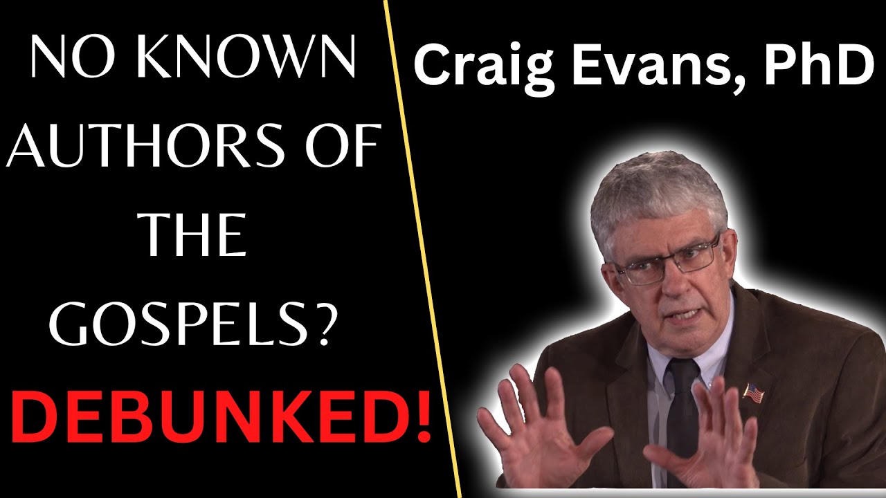 Did the Gospels Circulate Anonymously? | Craig A. Evans, PhD - YouTube