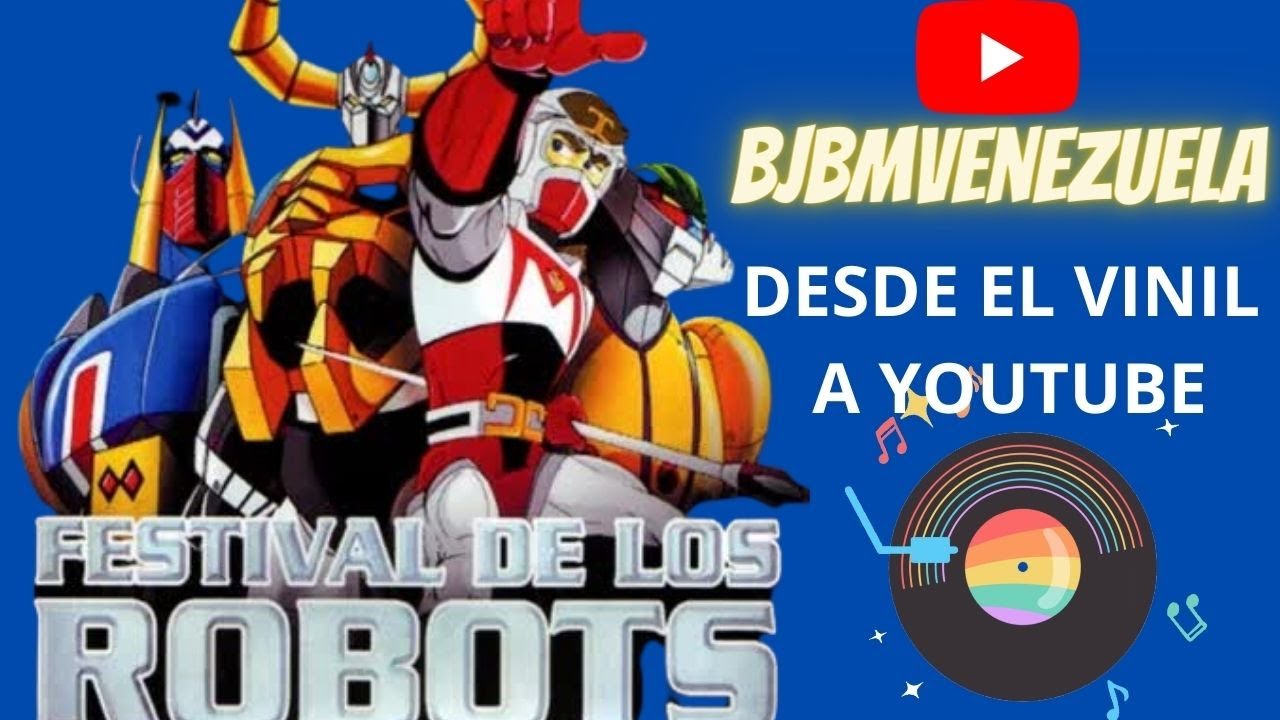 FESTIVAL DE LOS ROBOTS (DISCO COMPLETO) VINIL DE LA EPOCA - YouTube