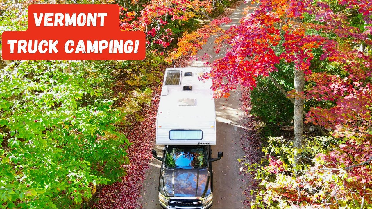Truck Camping in New England - Peaceful Days Living in Vermont’s Green ...